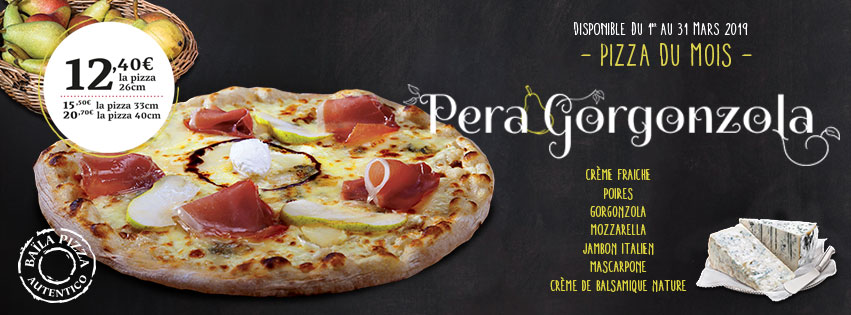 Pizza du mois de mars - Baïla Pizza Autentico